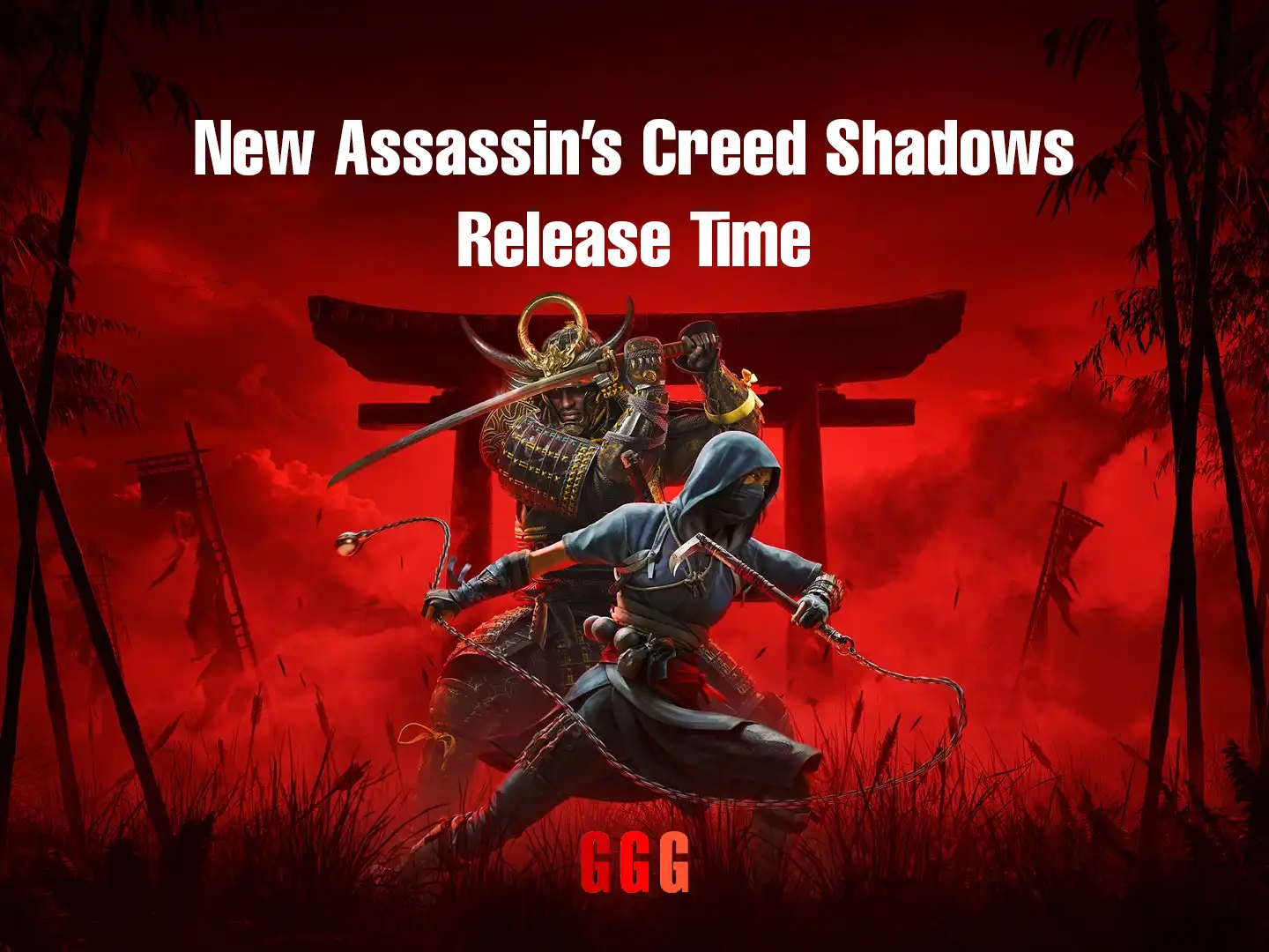 Assassin’s Creed Shadows Release Time Delayed Again