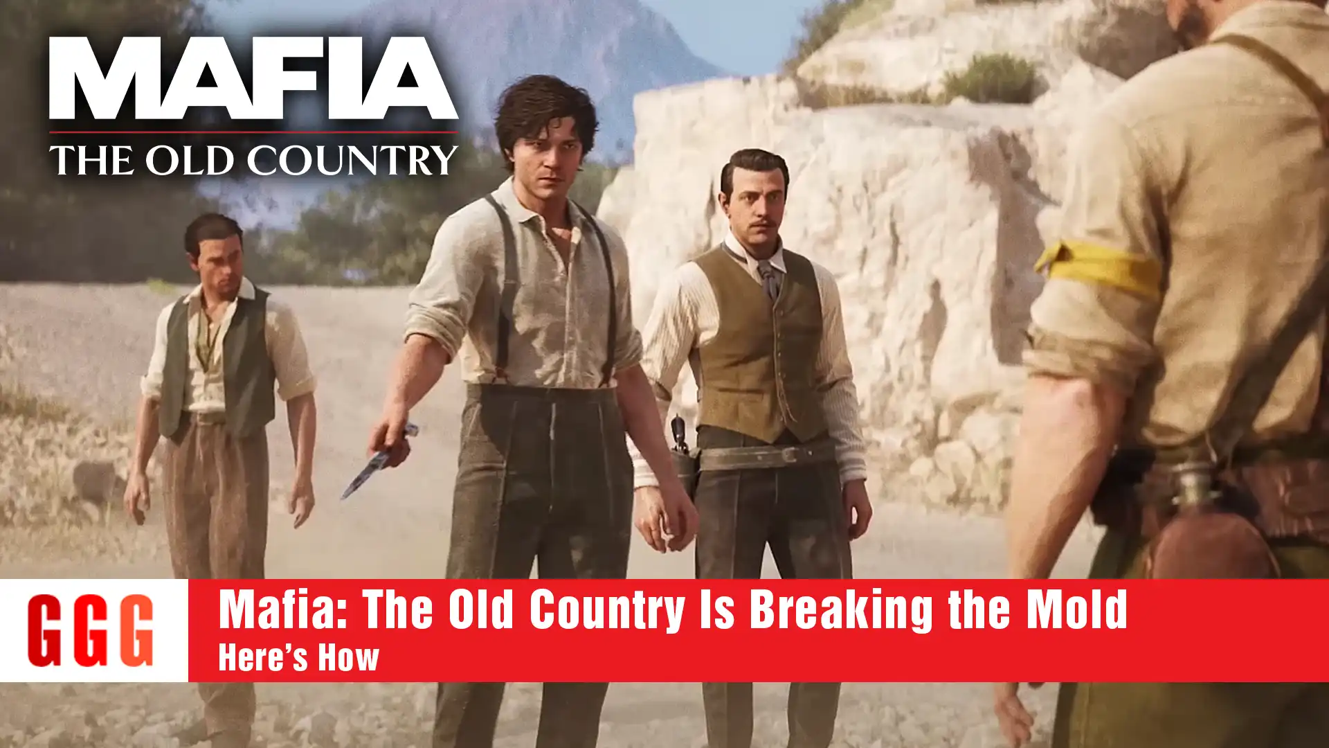 Mafia The Old Country Release Date, Story | GGGAMER