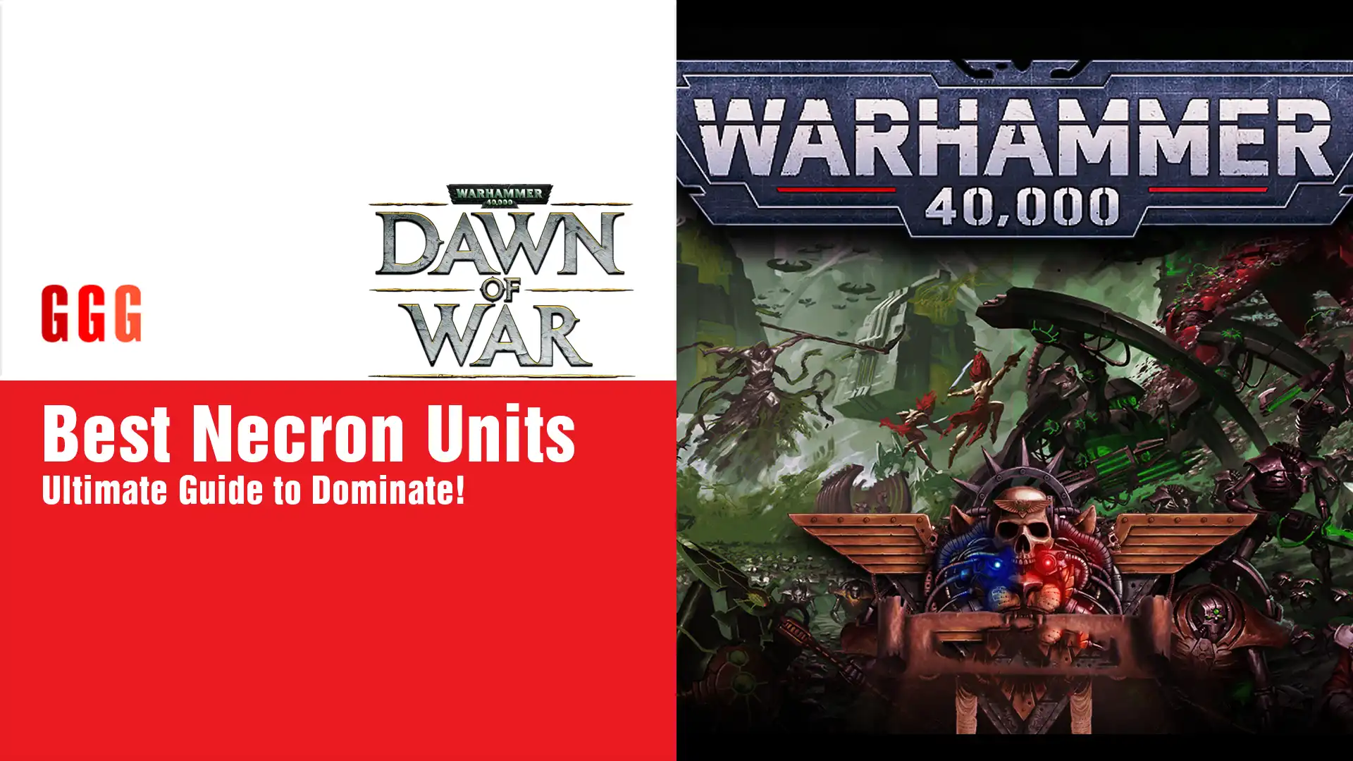 Best Necron Units in Warhammer 40K Dawn of War | Full Guide