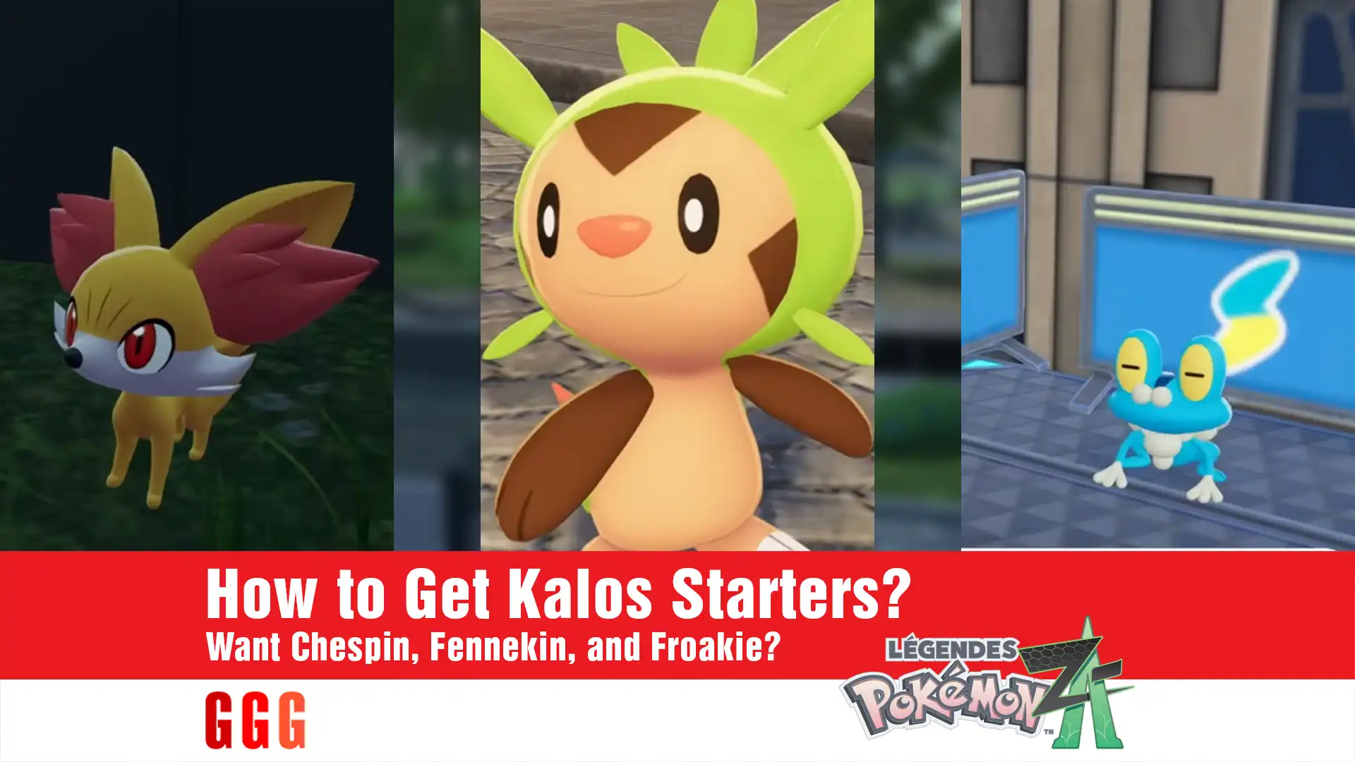 How to Get Kalos Starters in Pokémon Legends Z-A Fast?