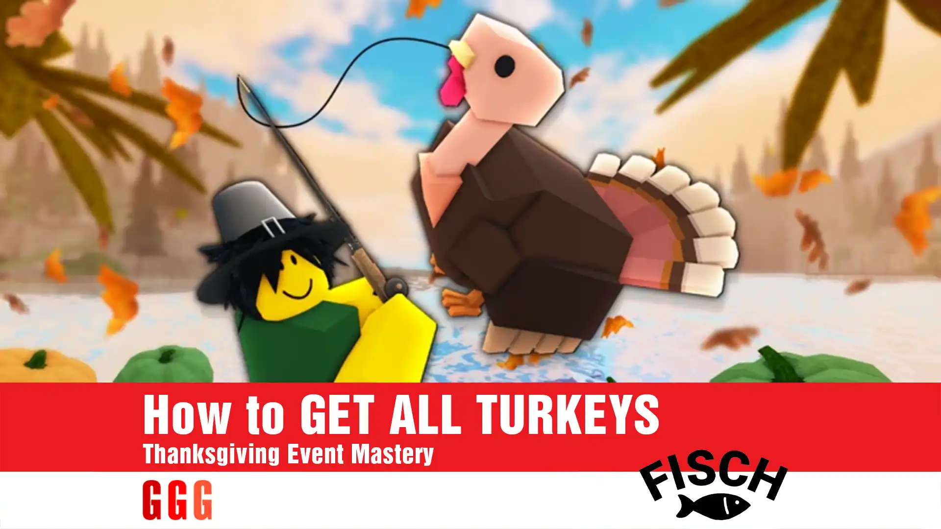 How to get all TURKEYS In Fisch? complete Maple Meadow quest